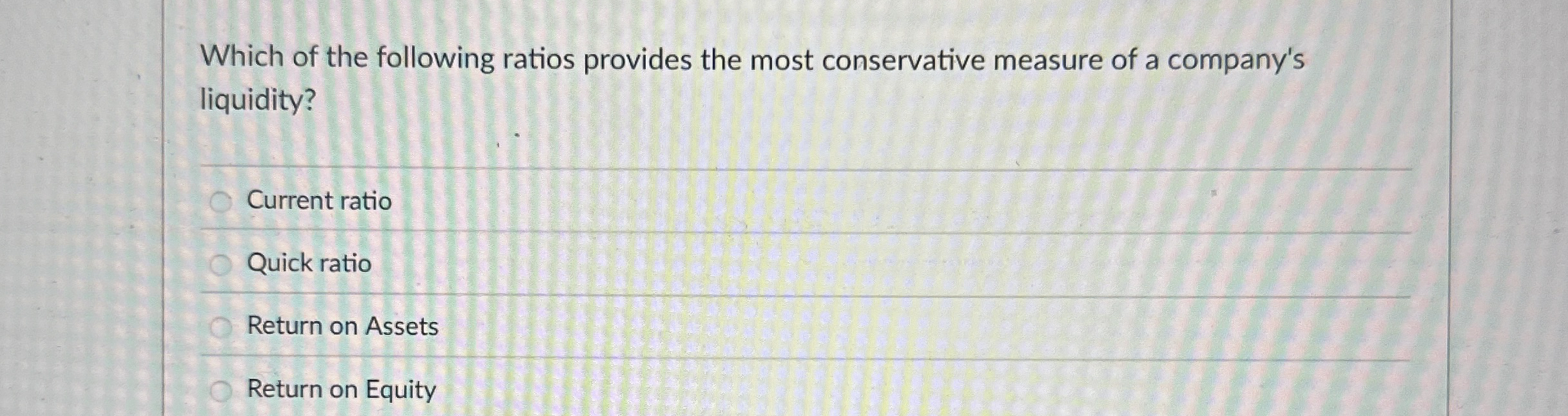 Solved Which of the following ratios provides the most | Chegg.com