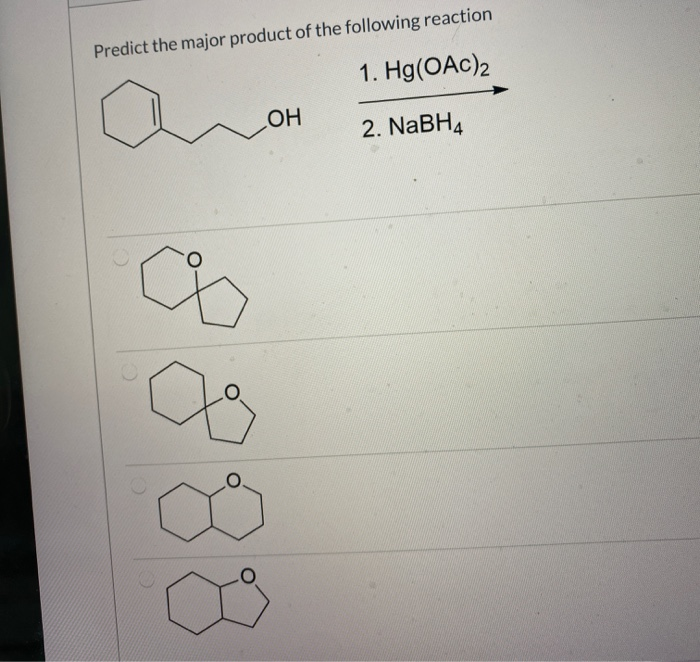 Solved Predict the major product of the following reaction | Chegg.com Solved Predict the major product of the following reaction | Chegg.com