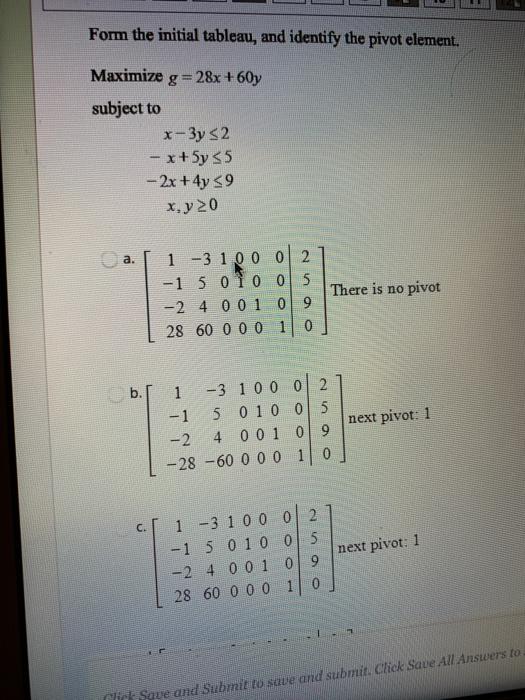 Solved Form the initial tableau, and identify the pivot | Chegg.com