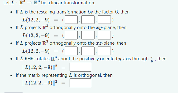 Solved Let L:R3→R3 ﻿be a linear transformation.If L ﻿is the | Chegg.com