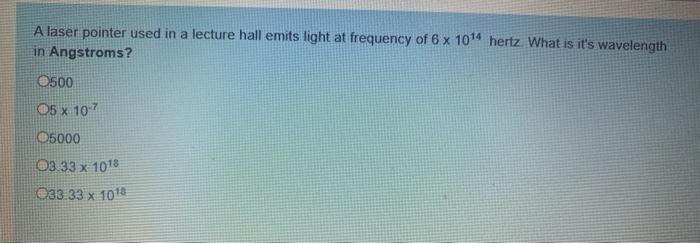 Solved A laser pointer used in a lecture hall emits light at | Chegg.com