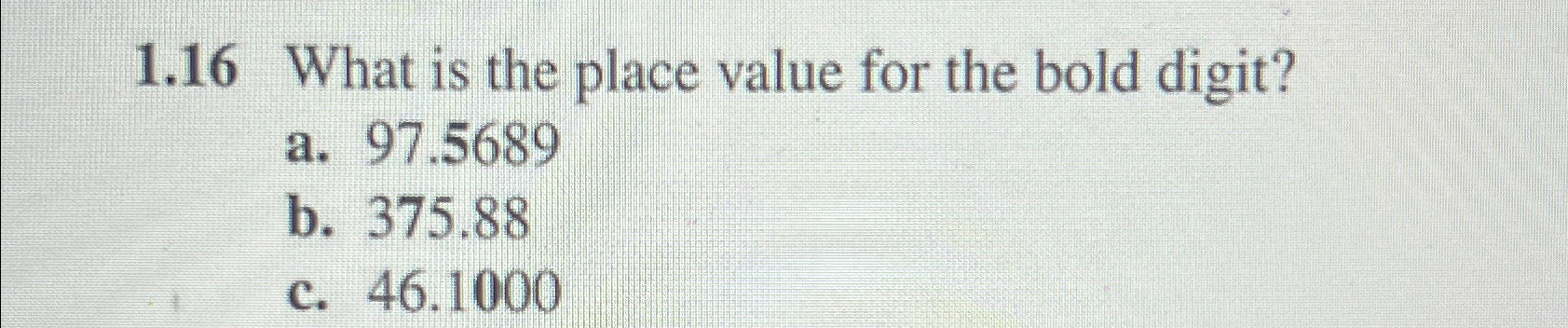 1.16 ﻿What is the place value for the bold | Chegg.com