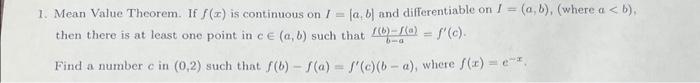 Solved 1. Mean Value Theorem. If f(x) is continuous on I = | Chegg.com