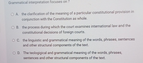 Solved Grammatical interpretation focuses on ?A. ﻿the | Chegg.com