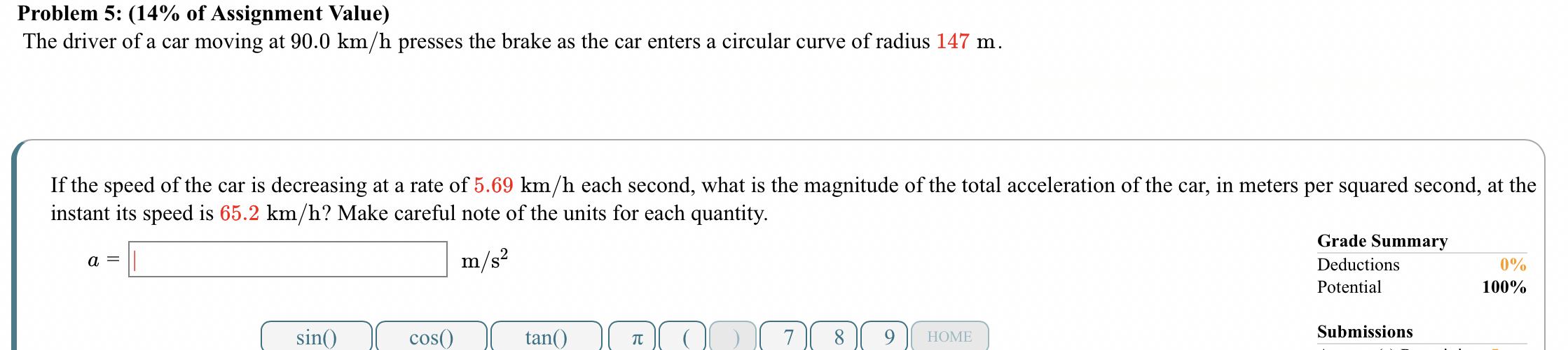 Solved Problem 5: (14% ﻿of Assignment Value)The driver of a | Chegg.com