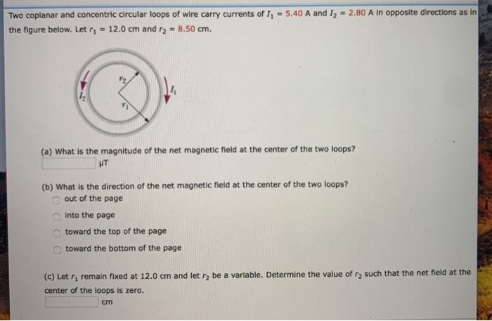 Solved Two coplanar and concentric circular loops of wire | Chegg.com