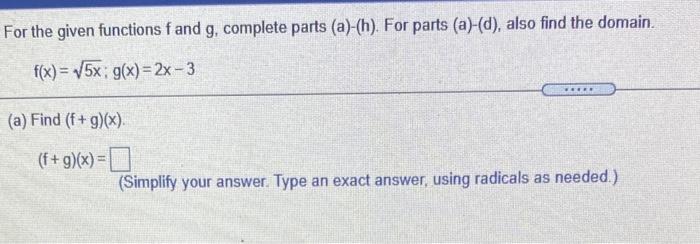 Solved For the given functions f and g, complete parts | Chegg.com