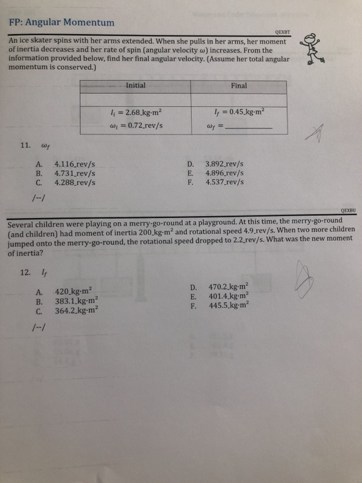 Solved FP: Angular Momentum QEXHT An ice skater spins with | Chegg.com