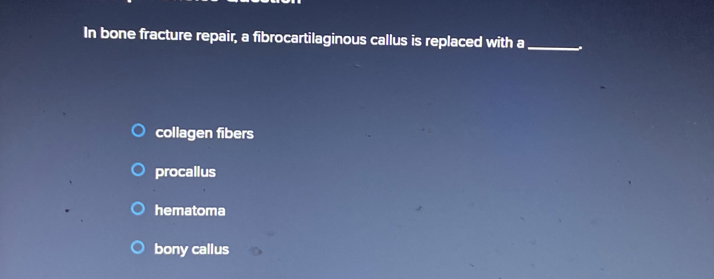 Solved In bone fracture repair, a fibrocartilaginous callus | Chegg.com