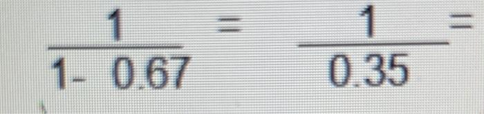 Solved 1 1- 0.67 1 0.35 | Chegg.com