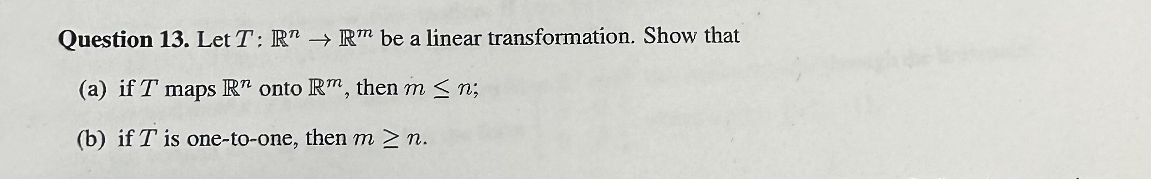 Solved Question 13. ﻿Let T:Rn→Rm ﻿be a linear | Chegg.com