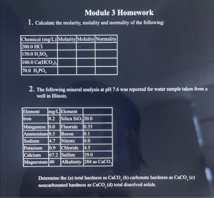 Solved 1. Calculate the molarity, molality and normality of | Chegg.com