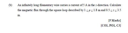 Solved b) An infinitely long filamentary wire carries a | Chegg.com