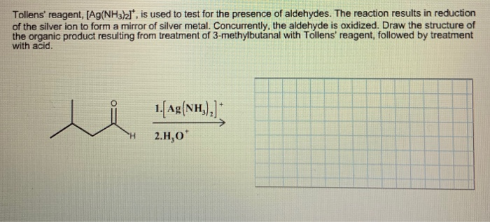 Solved Tollens' reagent, [Ag(NHa)2l, is used to test for the | Chegg.com