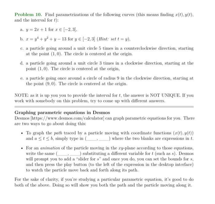 Solved Problem 10. Find parametrizations of the following | Chegg.com