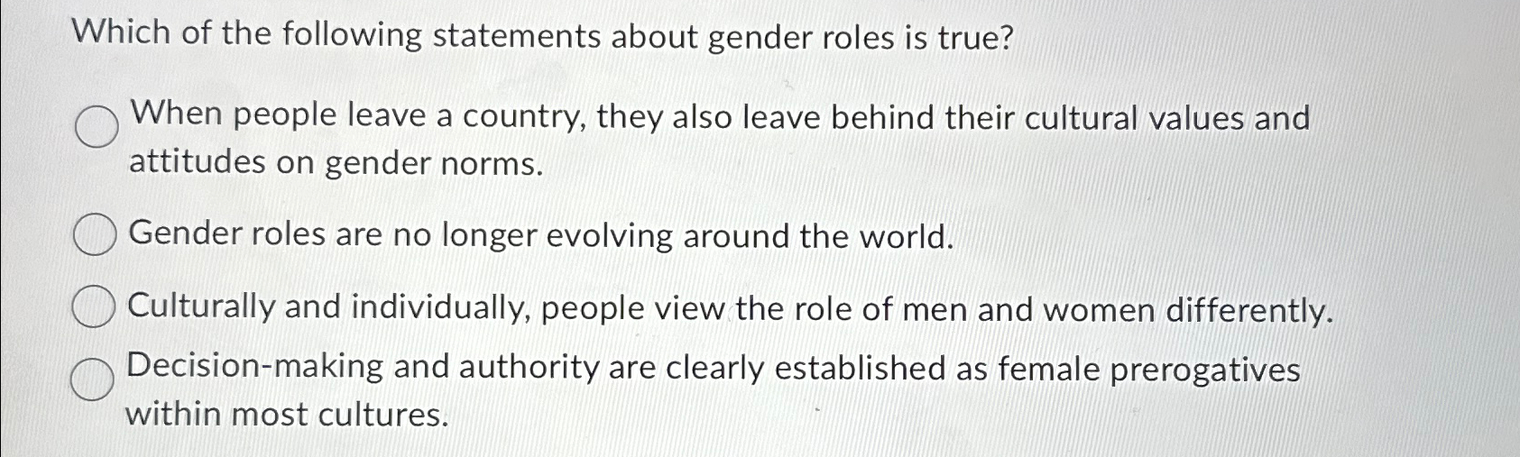 Solved Which of the following statements about gender roles | Chegg.com