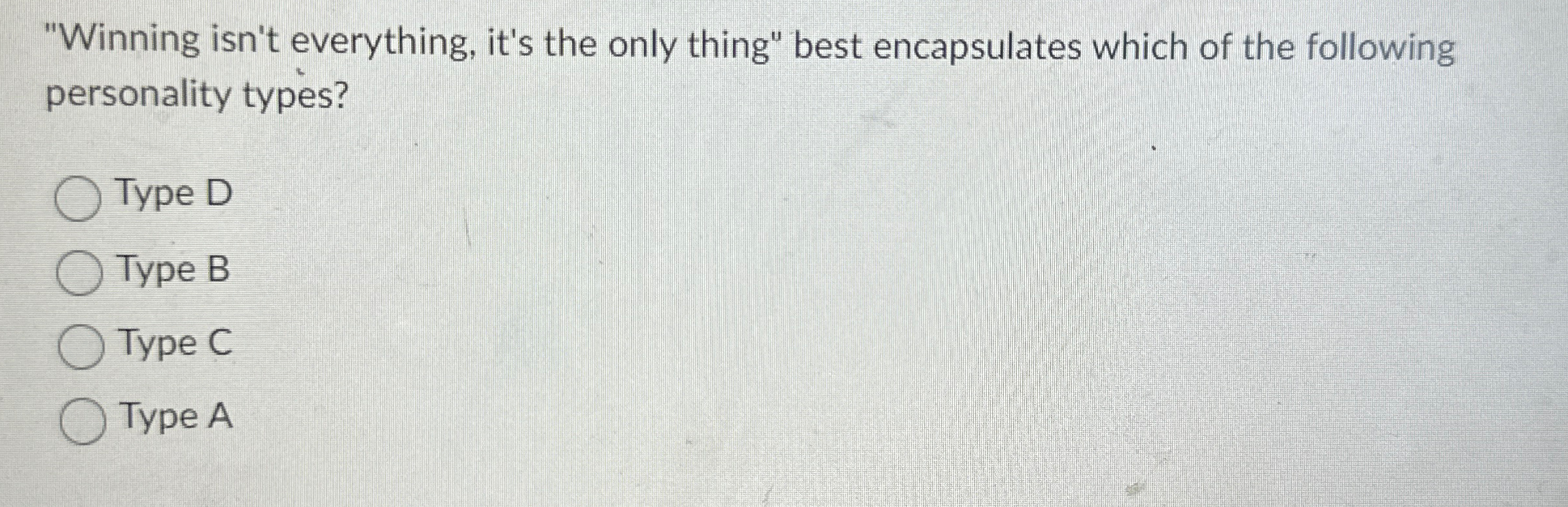 Solved "Winning isn't everything, it's the only thing" best | Chegg.com