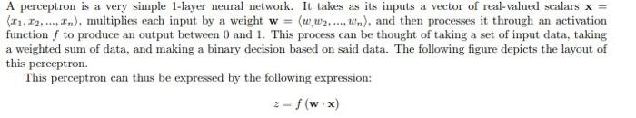 A perceptron is a very simple 1-layer neural network. | Chegg.com