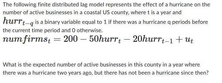 Solved The following finite distributed lag model represents | Chegg.com