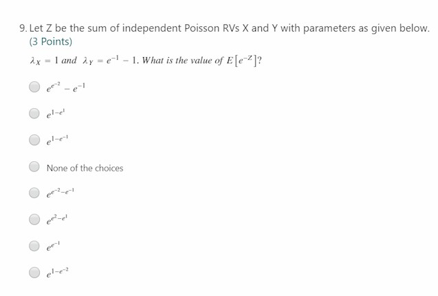 Solved 9. Let Z be the sum of independent Poisson RVs X and | Chegg.com