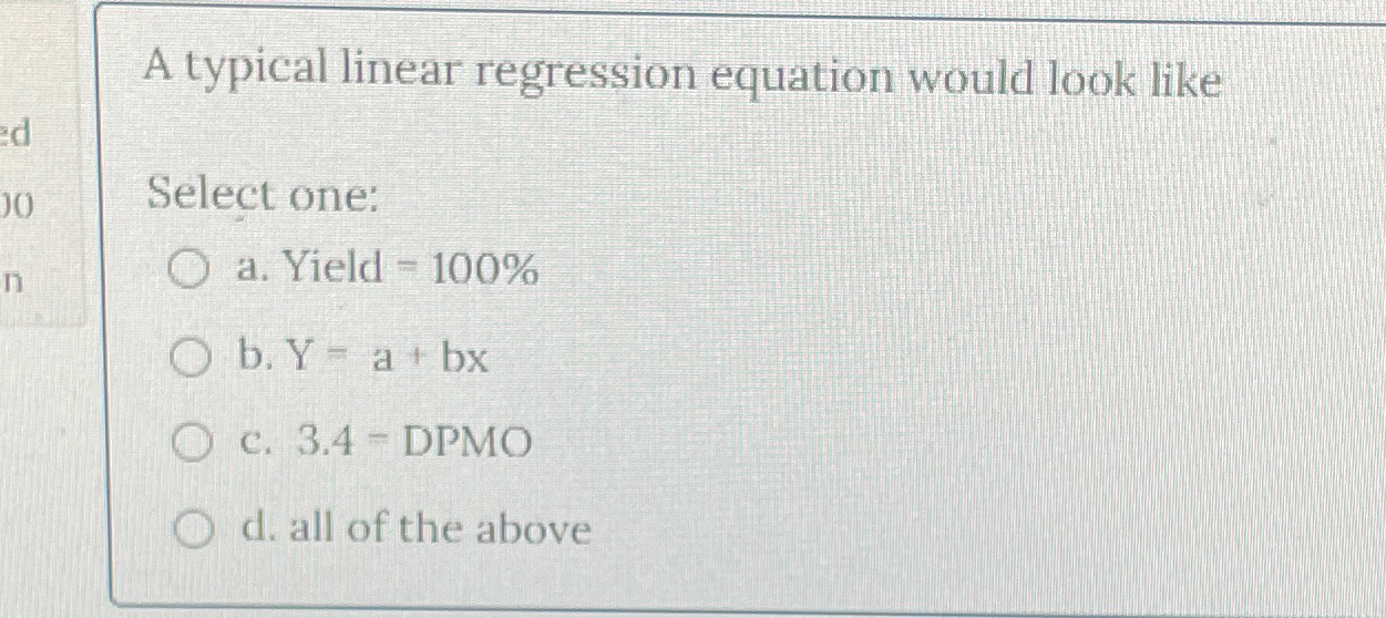 Solved A typical linear regression equation would look | Chegg.com