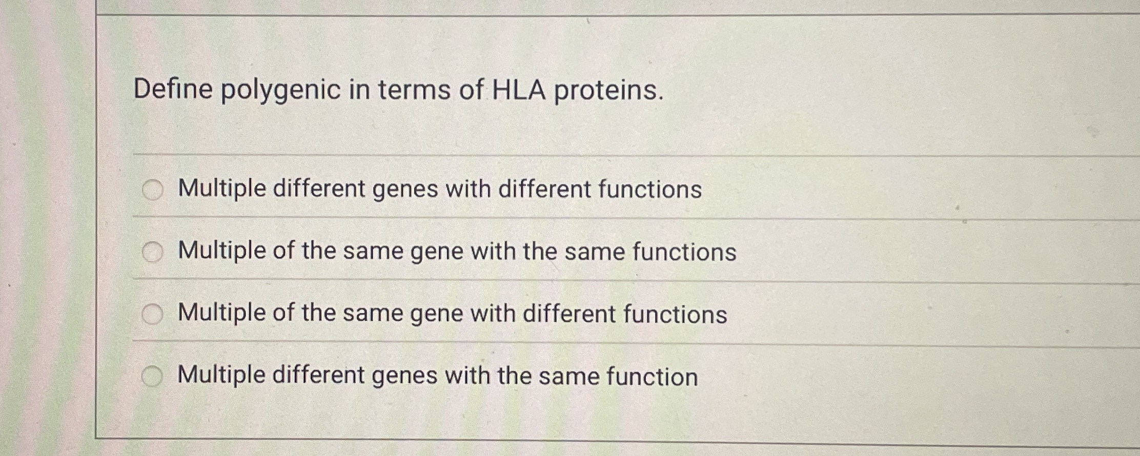 Solved Define polygenic in terms of HLA proteins.Multiple | Chegg.com
