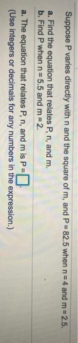 Solved Suppose P varies directly with n and the square of m, | Chegg.com