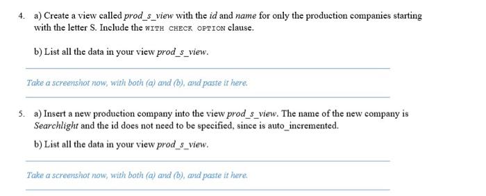 Solved 4. a) Create a view called prod_s_view with the id | Chegg.com