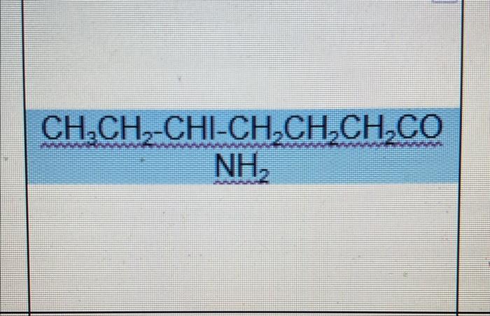 Solved CH-CH2-CHI-CH2CH2CH.CO NH, | Chegg.com