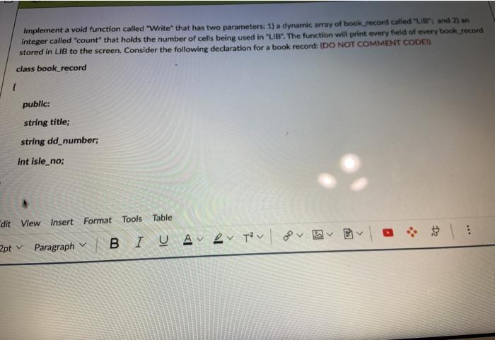 Solved Implement a void function called "Write that has two | Chegg.com
