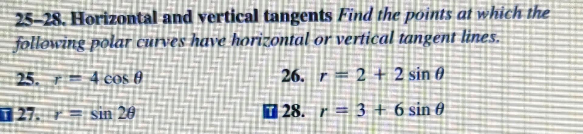Solved 25-28. Horizontal and vertical tangents Find the | Chegg.com