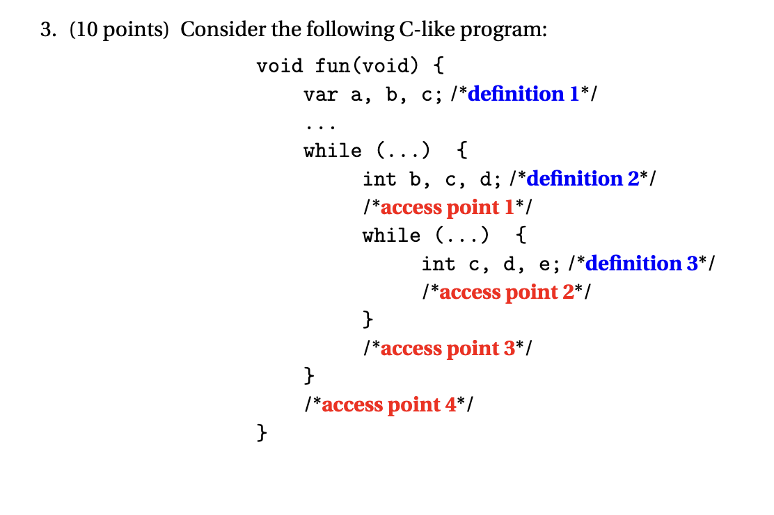 Solved 3. (10 ﻿points) ﻿Consider the following C-like | Chegg.com