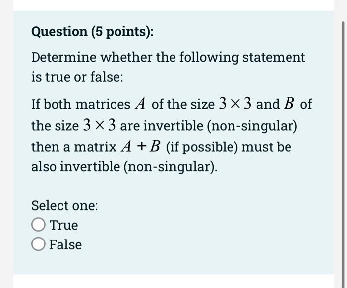 Solved Question ( 5 points): Determine whether the following | Chegg.com