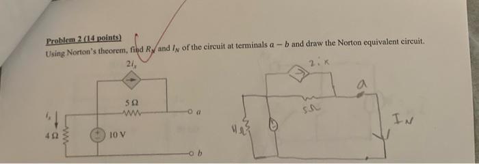 Solved Problem 2 (14 points) tisine Norton's theorem, find | Chegg.com Solved Problem 2 (14 points) tisine Norton's theorem, find | Chegg.com