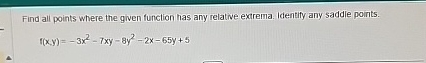 Solved Find all points where the given function has any | Chegg.com