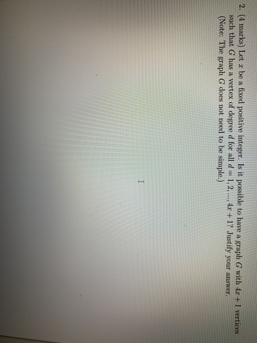 Solved 2. (4 marks) Let x be a fixed positive integer. Is it | Chegg.com
