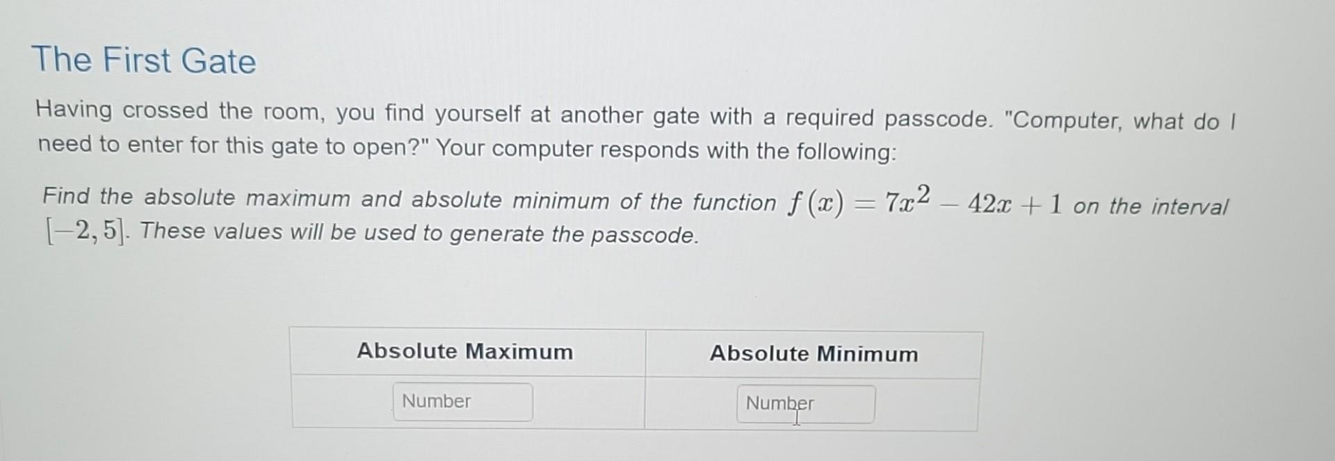 Solved The First Gate Having crossed the room, you find | Chegg.com