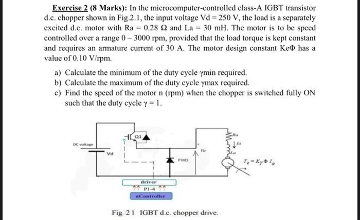 Solved Exercise 2 (8 Marks): In the microcomputer-controlled | Chegg.com