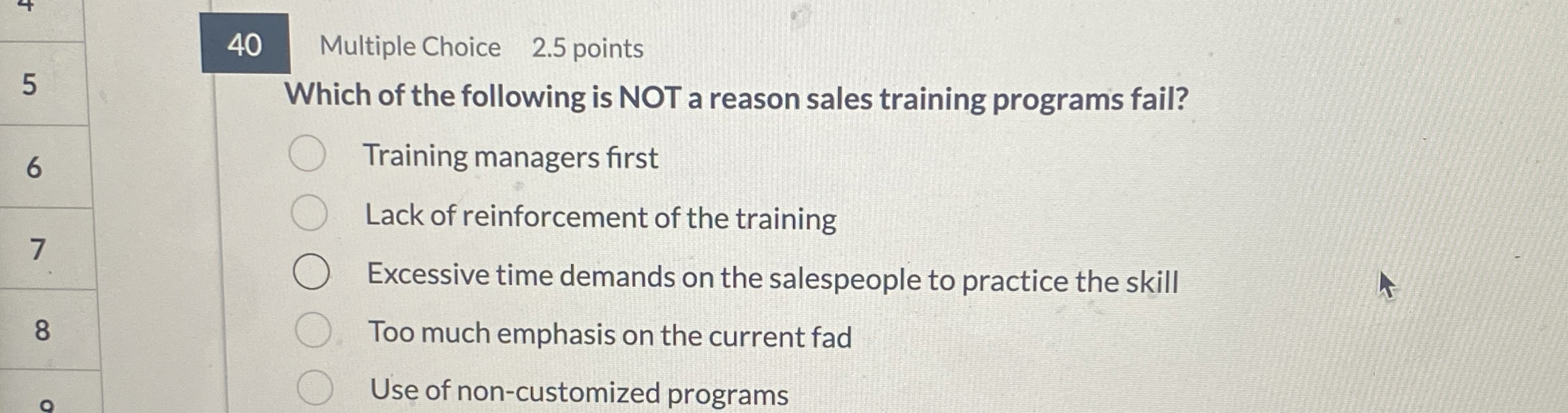 Solved 40Multiple Choice 2.5 ﻿pointsWhich of the following | Chegg.com