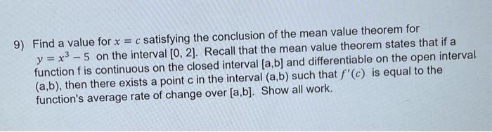 Solved Find a value for x=c satisfying the conclusion of the | Chegg.com