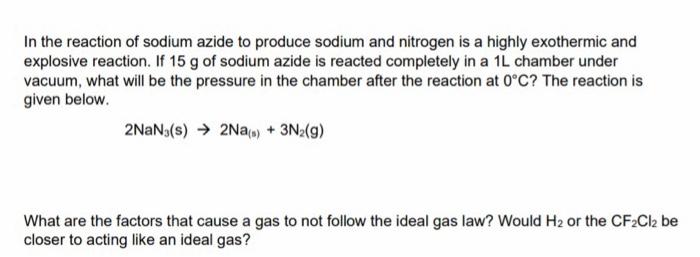 Solved In the reaction of sodium azide to produce sodium and | Chegg.com
