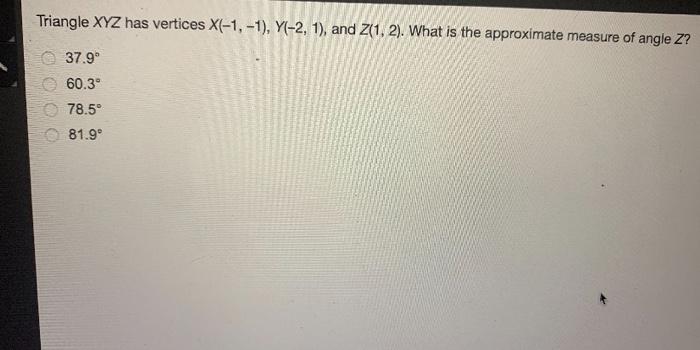 Solved Triangle XYZ has vertices X(-1, -1), Y-2, 1), and | Chegg.com