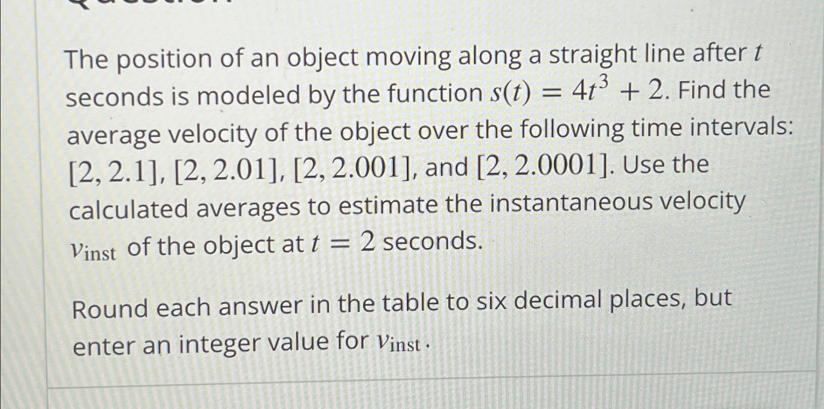 Solved The position of an object moving along a straight | Chegg.com