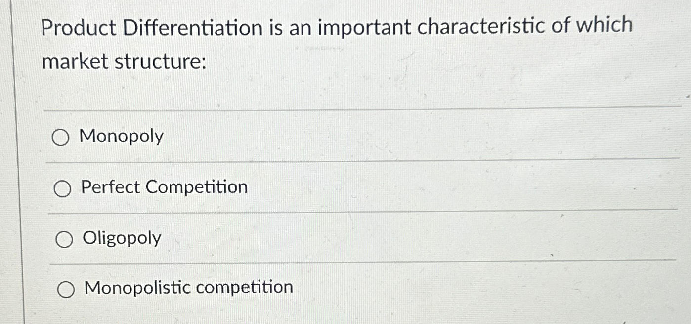 Solved Product Differentiation is an important | Chegg.com