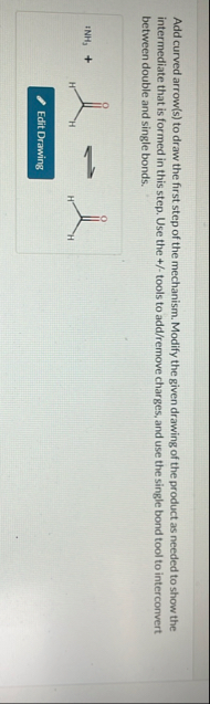 Solved Add curved arrow(s) ﻿to draw the first step of the | Chegg.com