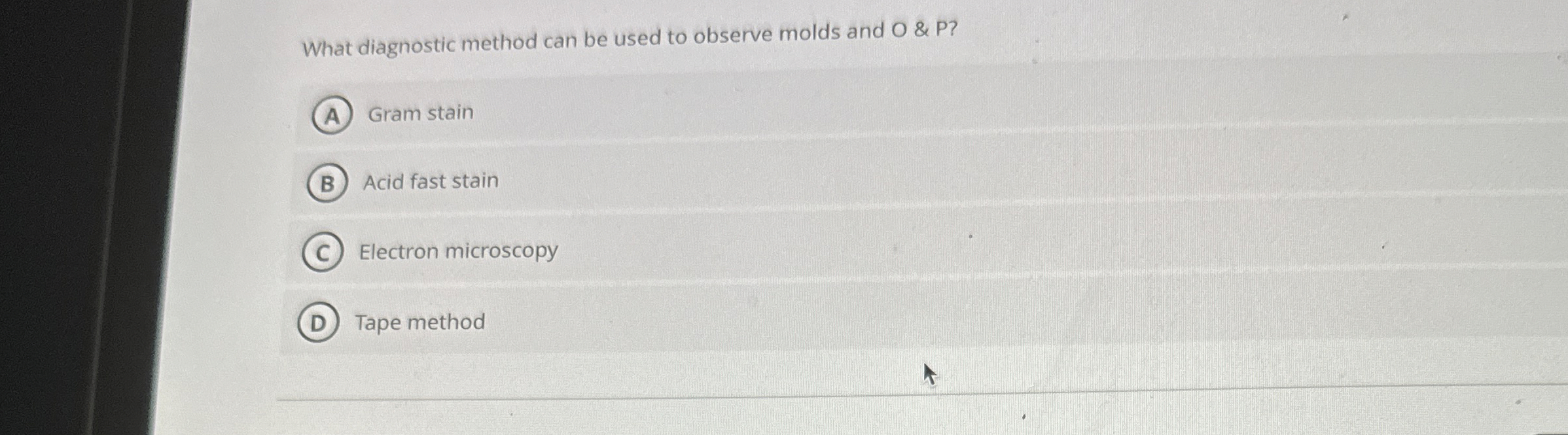 Solved What diagnostic method can be used to observe molds | Chegg.com