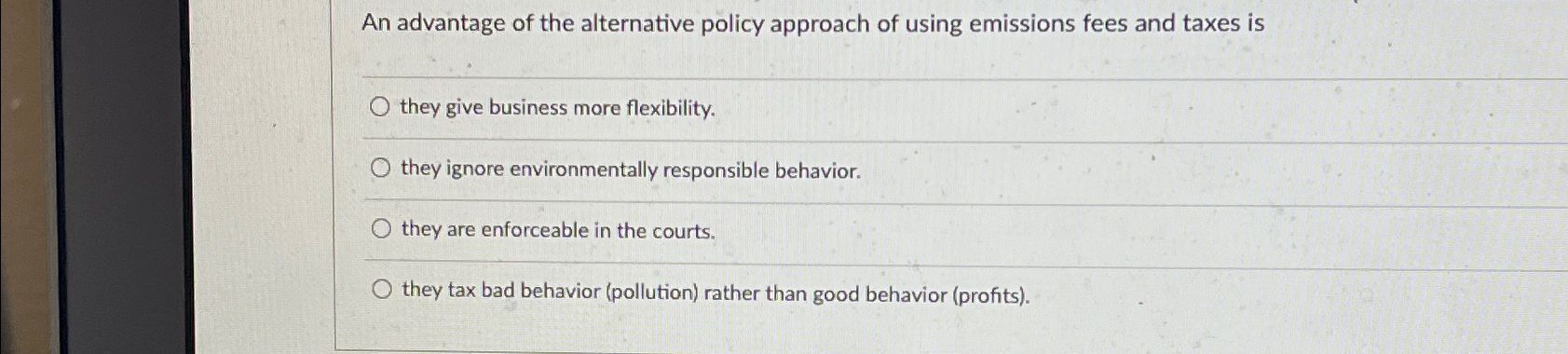 Solved An advantage of the alternative policy approach of | Chegg.com