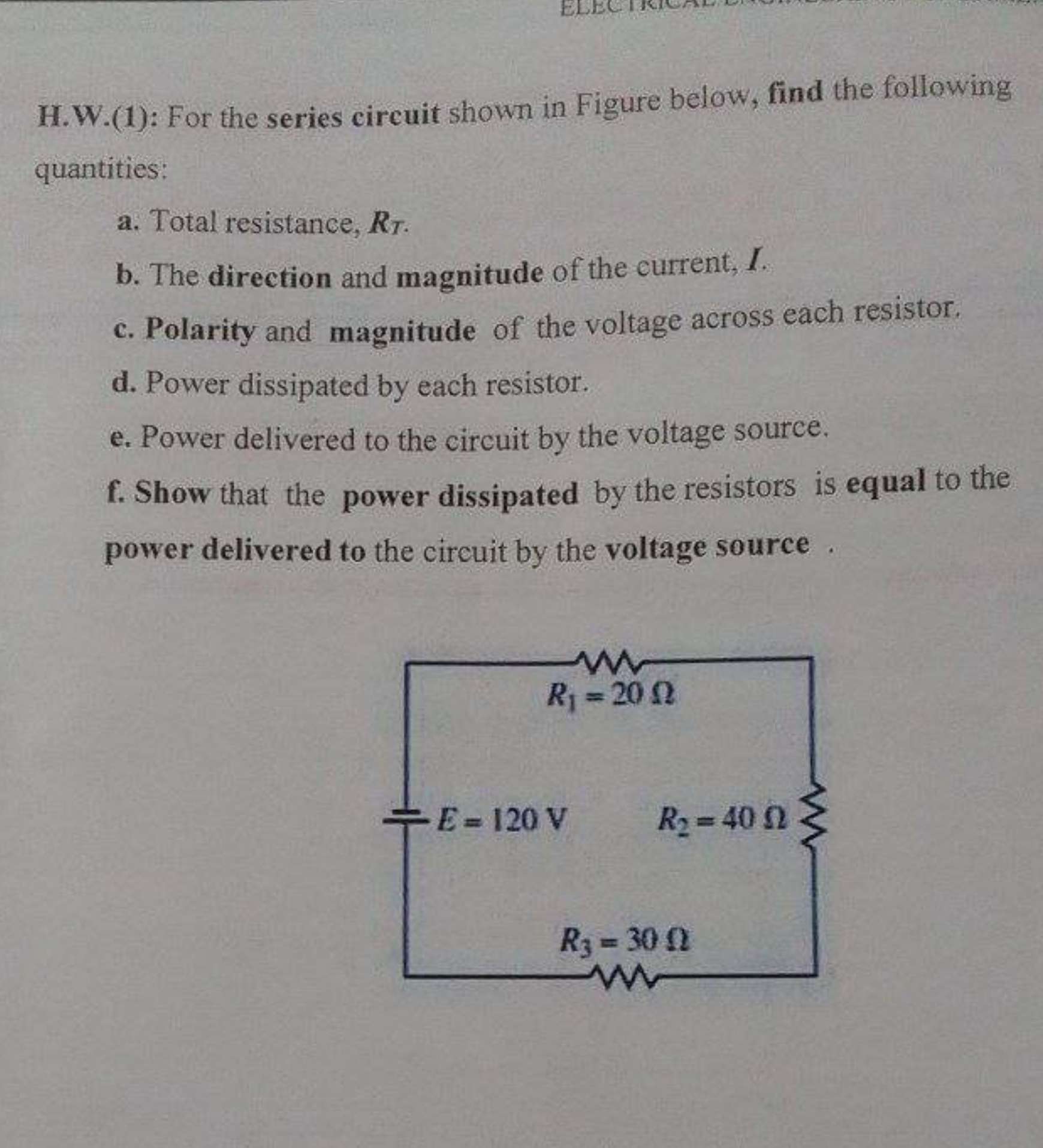 Solved H.W.(1): For the series circuit shown in Figure | Chegg.com