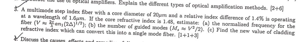 A multimode step index fiber with a core diameter of | Chegg.com