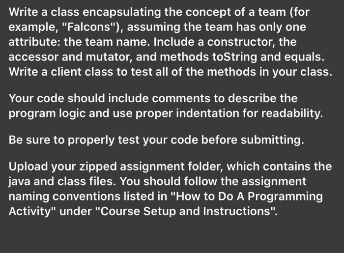 Solved Write A Class Encapsulating The Concept Of A Team